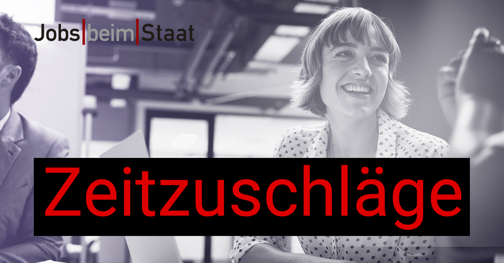 Zeitzuschläge, Zuschläge & Zulagen im Öffentlichen Dienst » Jobs beim Staat