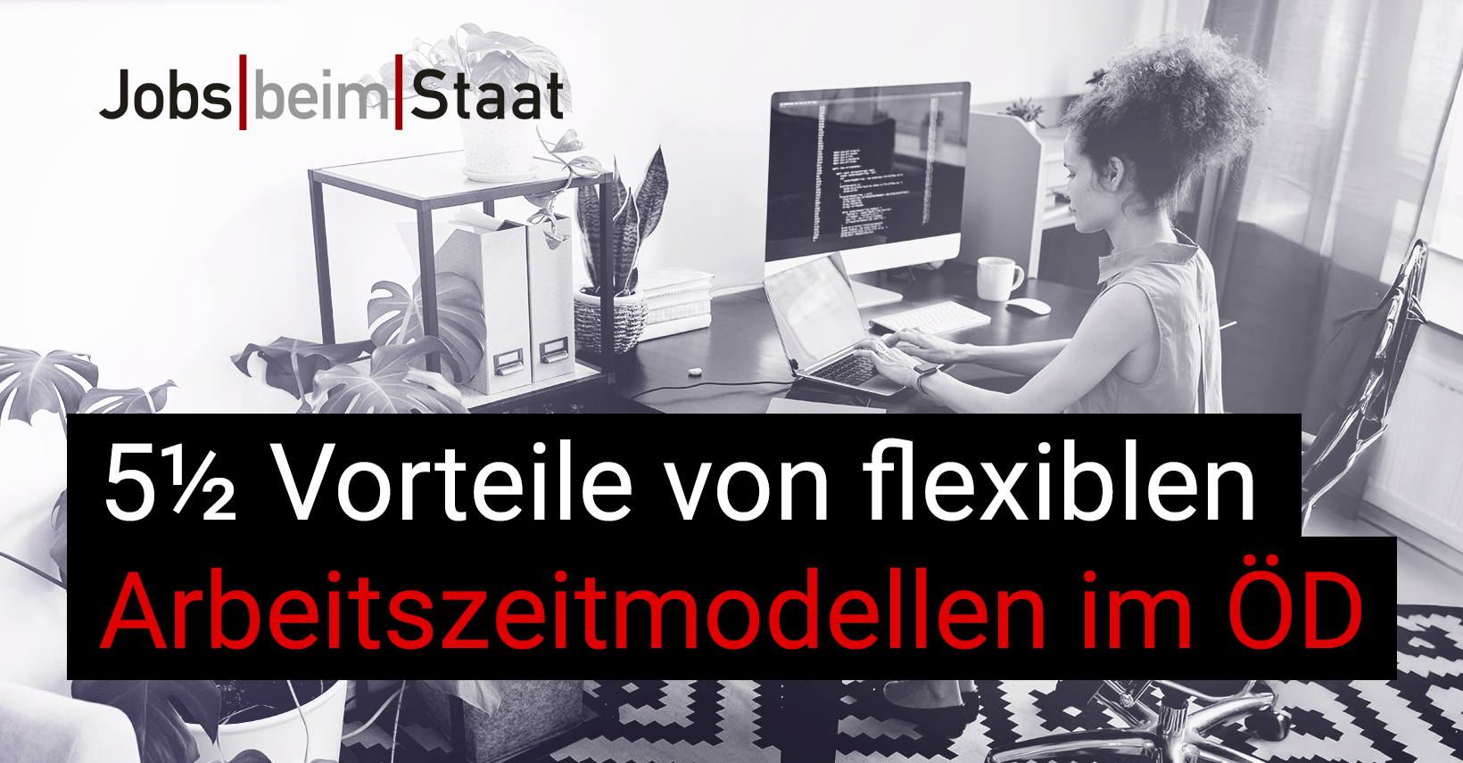 Vorteile: Flexible Arbeitszeitmodelle im öffentlichen Dienst » Jobs beim Staat